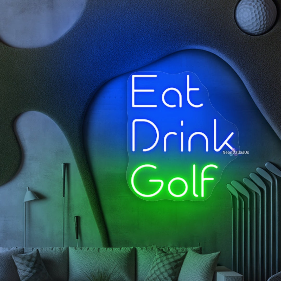 Golf Neon Sign Eat Drink Golf Led Neon Playing Golf LED Sign Golf Clubs ...