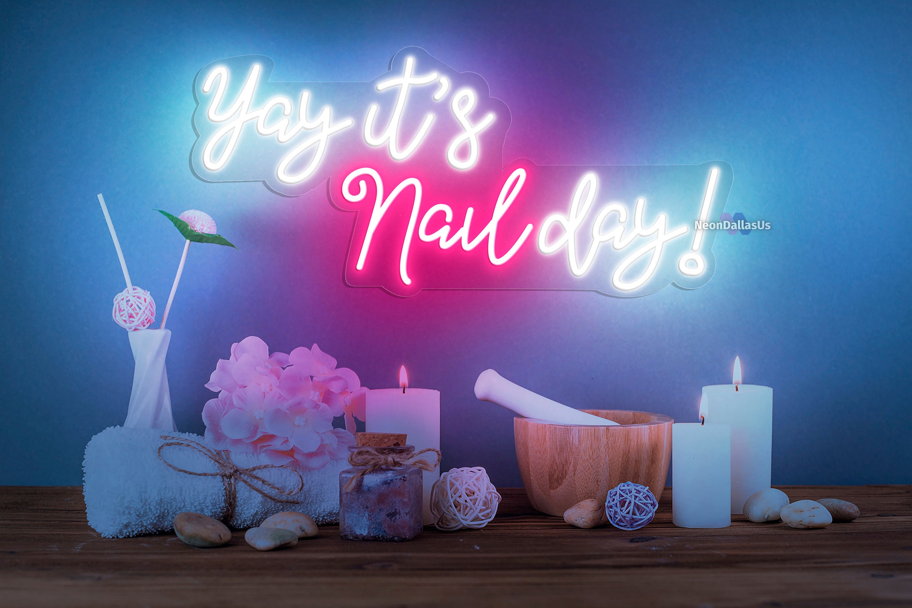 Yay It's Nail Day Neon Sign Custom Sign for Beauty Salon Custom LED ...