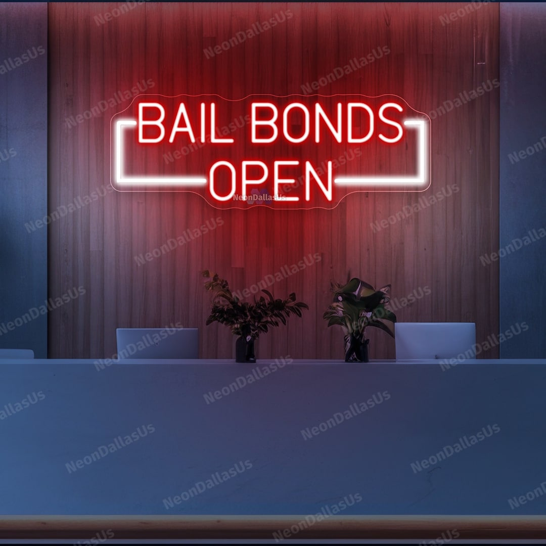 Bail Bonds Sign Bail Bonds Neon Sign Bail Bonds Open LED Neon Light ...