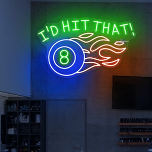 I'd Hit That Billiard Neon Sign Billiard Wall Art LED Light Custom 8 ...