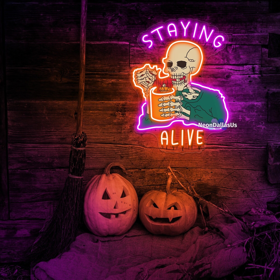 Staying Alive Neon Sign Skeleton Drinking Coffee Vintage Skull Neon ...