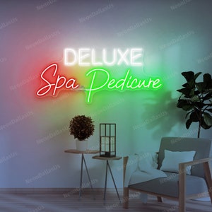 Spa Pedicure Sign Spa Pedicure Neon Sign Deluxe Spa Pedicure LED Neon ...