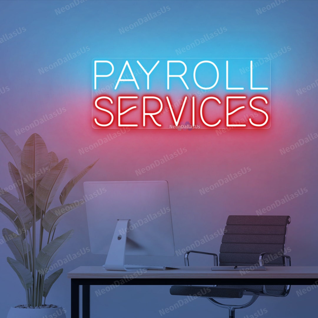 Payroll Service Sign Payroll Service Neon Sign Payroll Service LED ...