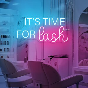 It's Time for Lash Neon Sign Lash Neon Light Beauty Room Neon Sign Lash ...