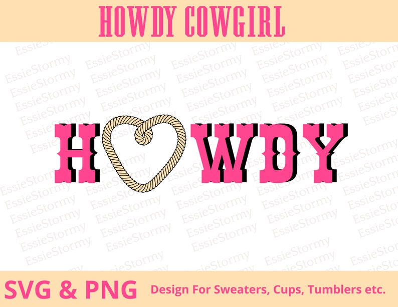 Howdy Rodeo Cowgirl SVG PNG Sublimation, Heart Lasso Southern Western ...