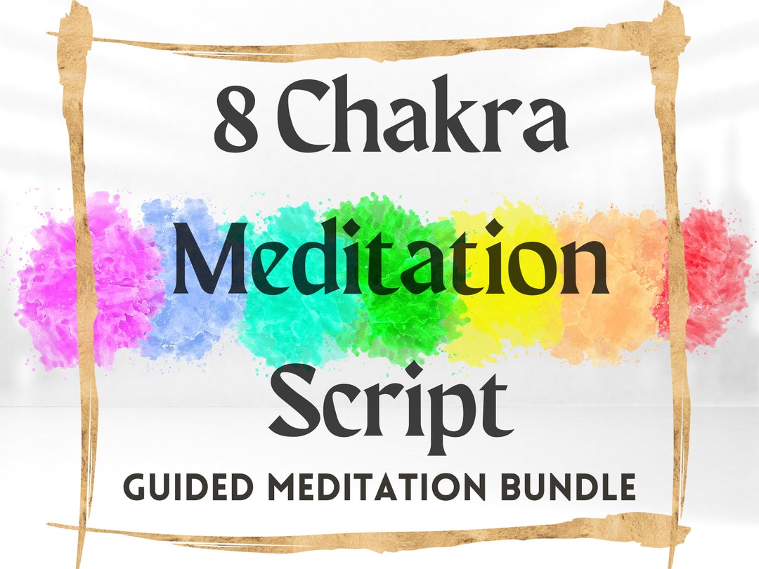 Chakra Meditation Script Bundle | Intermediate Level | Guided ...