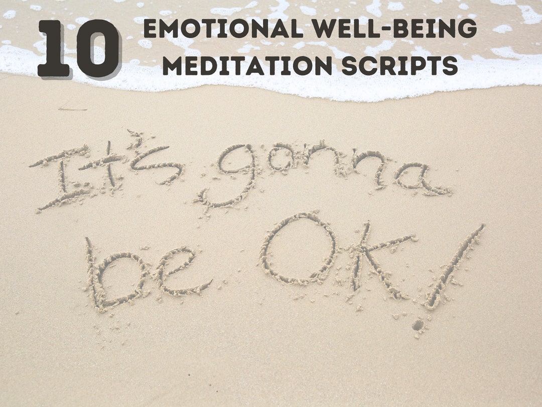 10 Emotional Well-being Meditation Scripts Guided Meditation Scripts ...