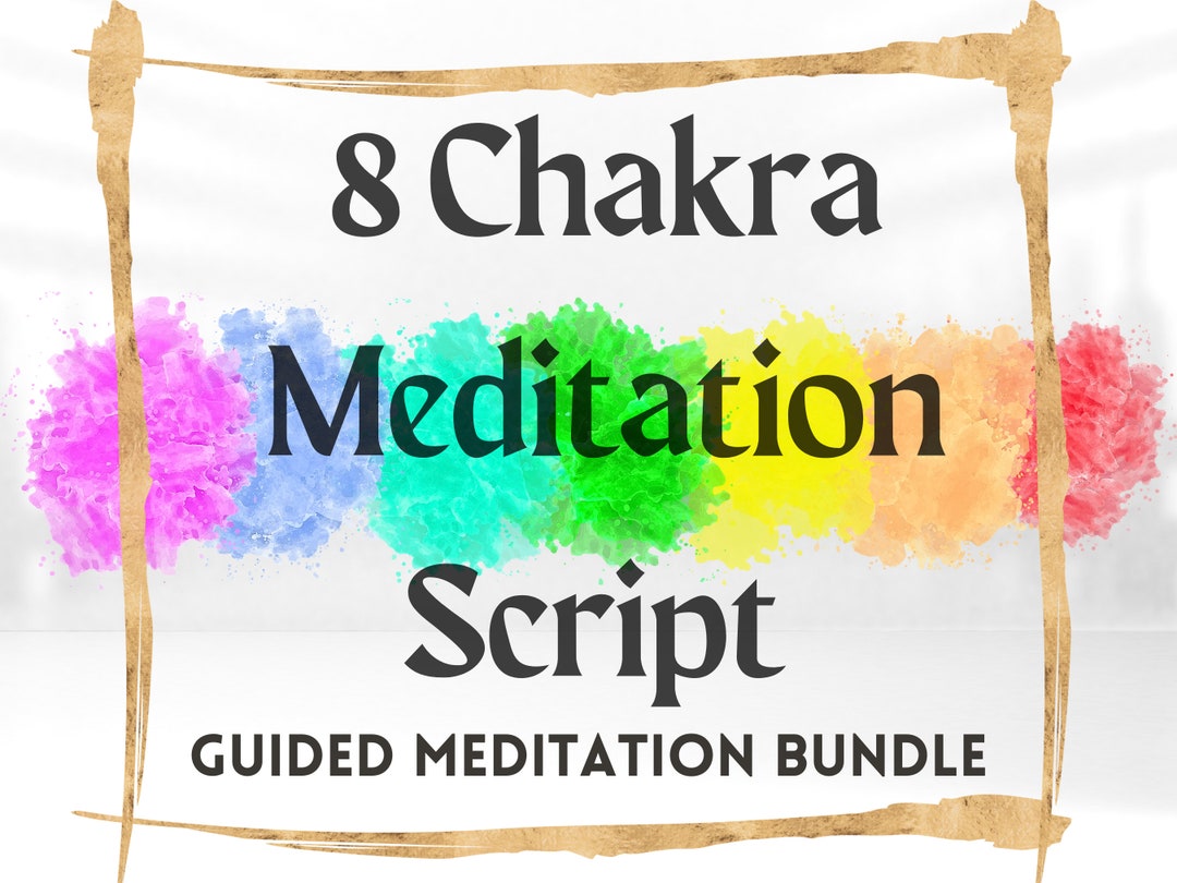 Chakra Meditation Script Bundle Guided Meditation Scripts Mindfulness ...