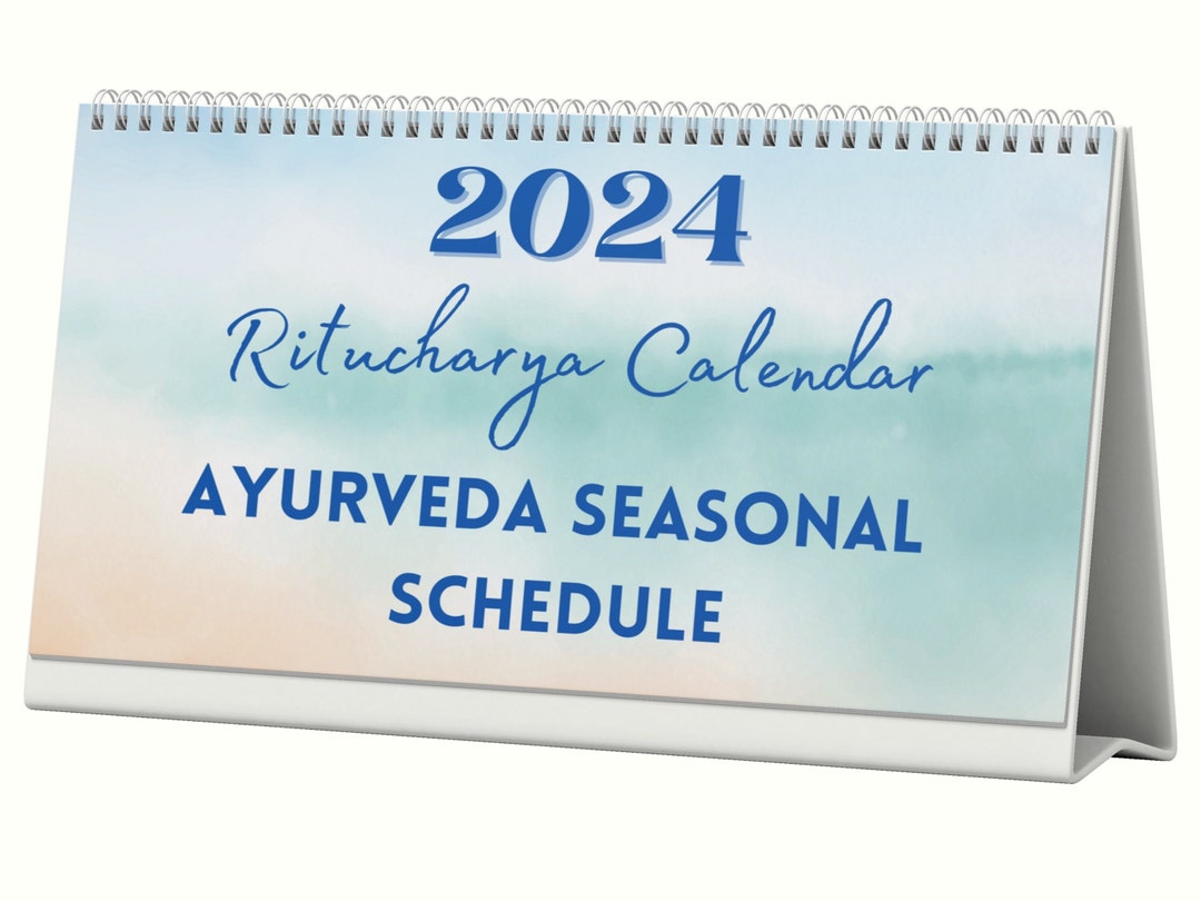 2024 Ritucharya Ayurveda Calendar: Seasonal Self-care Guide (PDF) - Etsy