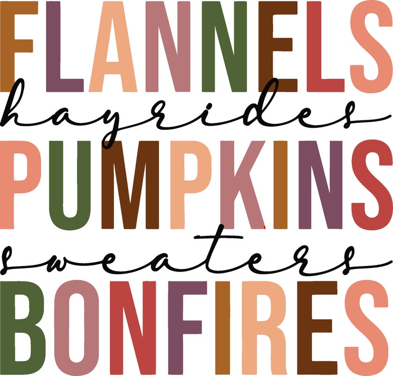 Flannels Hayrides Pumpkins Sweaters Bonfires Sublimation PNG Design ...