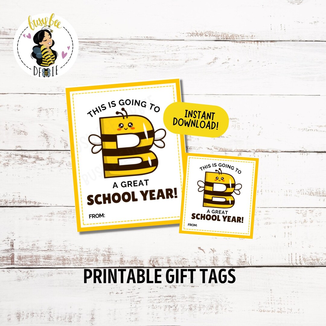 Bee Back to School Gift Tag | First Day of School Gifts | Going to Bee ...