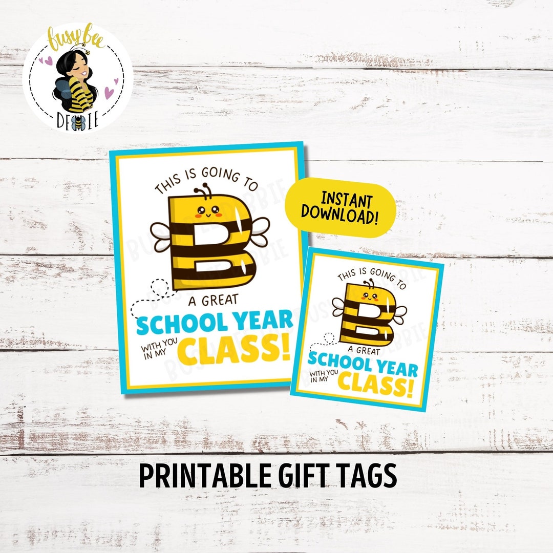 Printable Bee Back to School Gift Tag First Day of School Gifts for ...