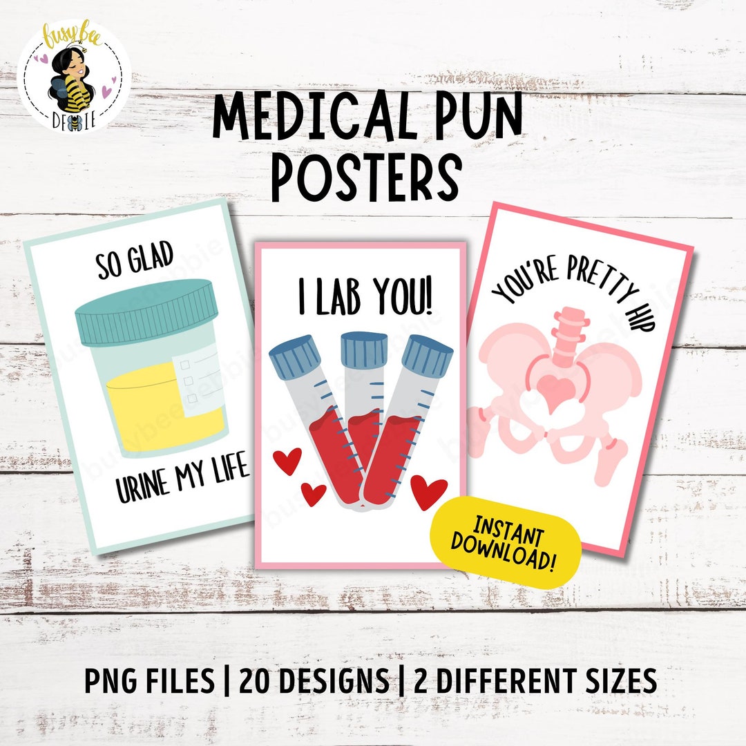 Medical Pun Posters for Valentine's Day or Nurse Week | Staff ...