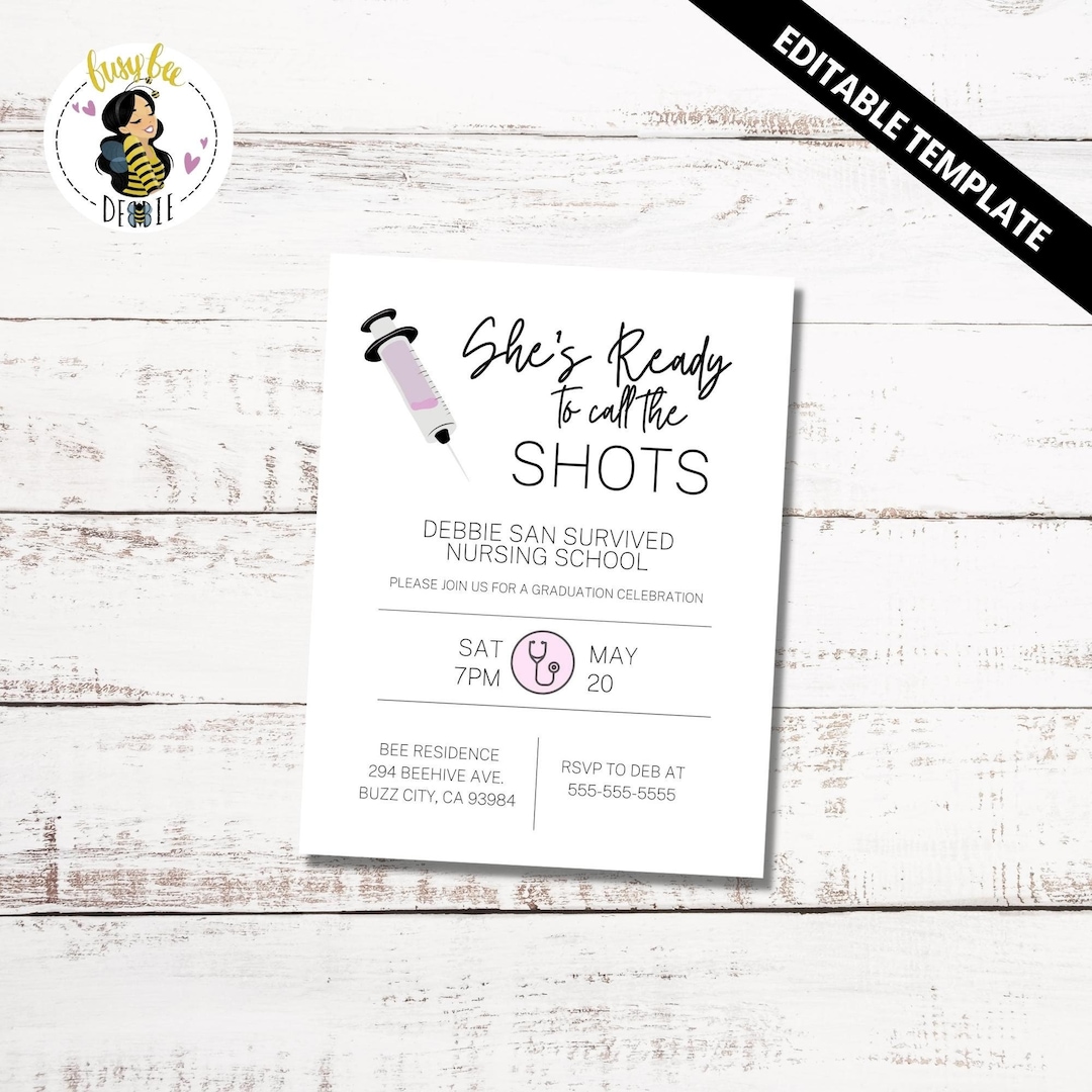 Editable Nurse Graduation Invitation | She's Ready to Call the Shots ...