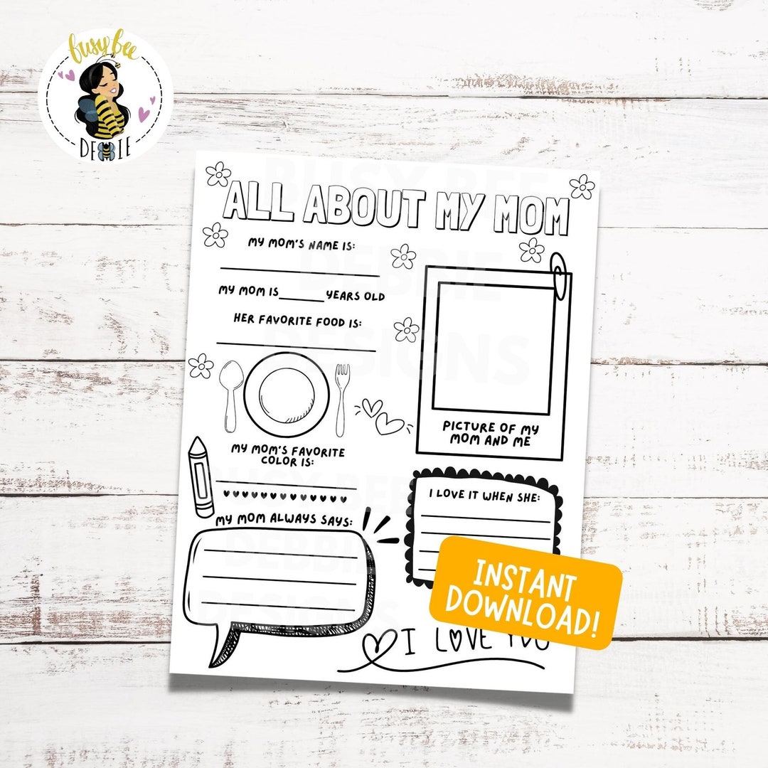 All About My Mom Printable Mother's Day Craft, Coloring Page Gift for ...
