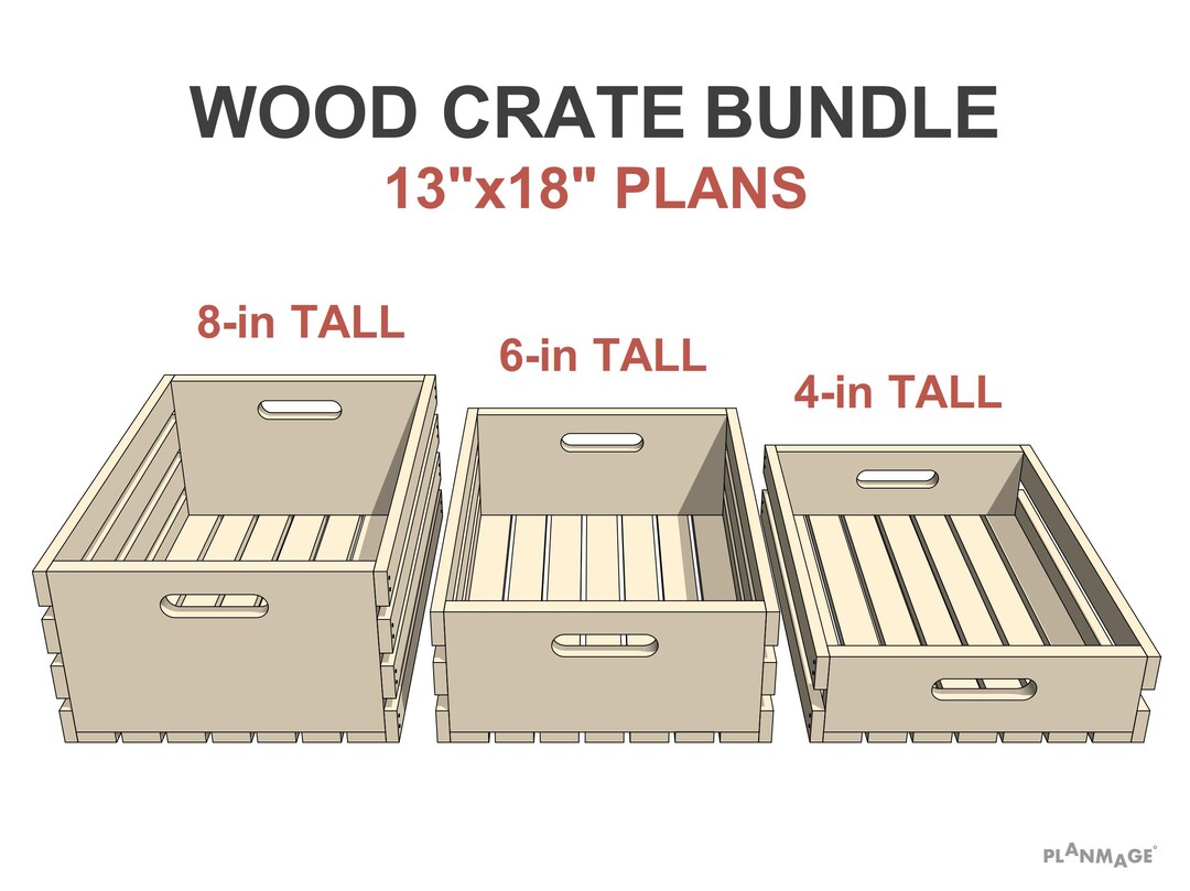 Wood Crate Plans Bundle: 13x18-in, 3 Height Variations (PDF Download ...