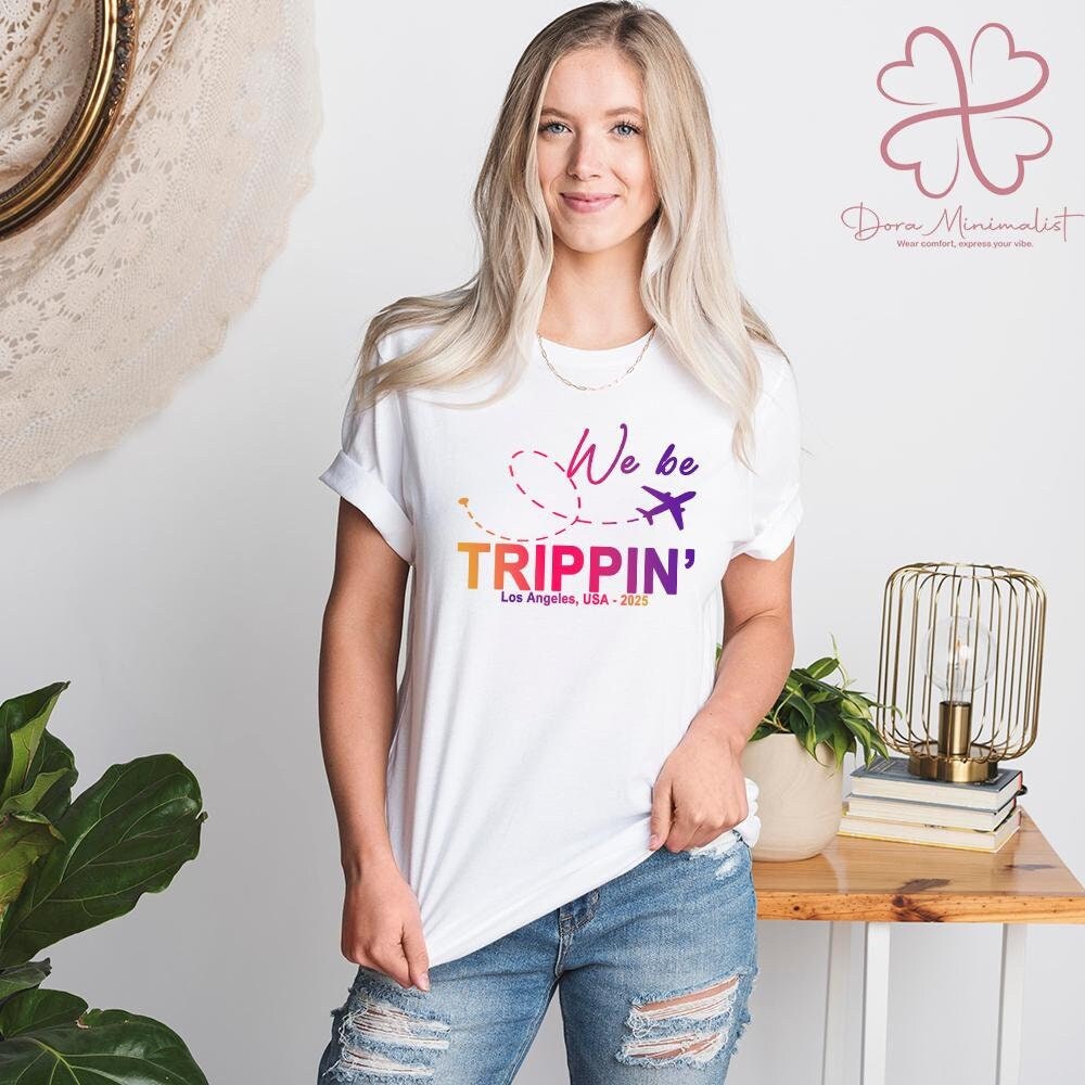 We Be Trippin' Custom Vacation Shirt, Personalized Trip Outfit, Girls ...