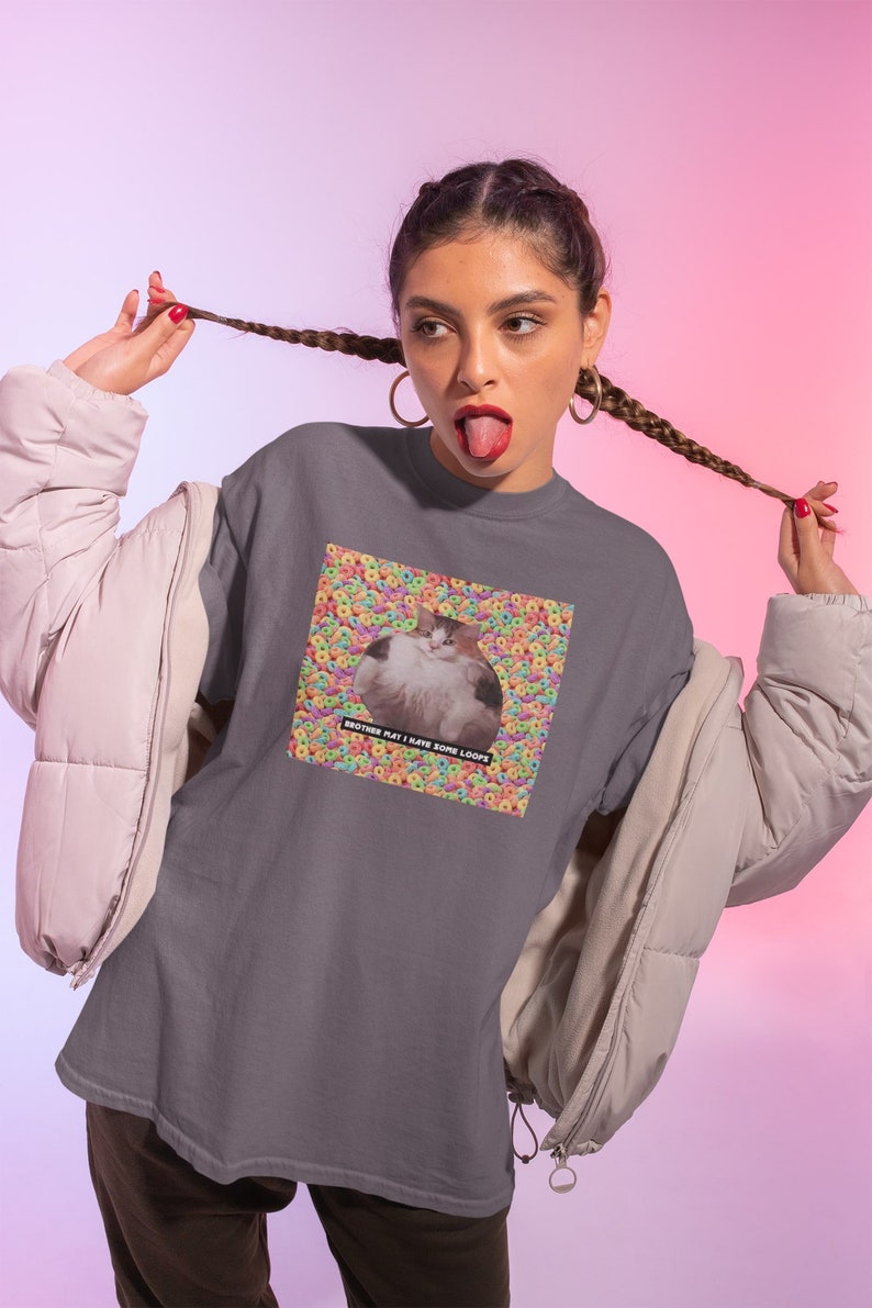 Brother May I Have Some Loops Cat Meme Unisex T-shirt - Etsy
