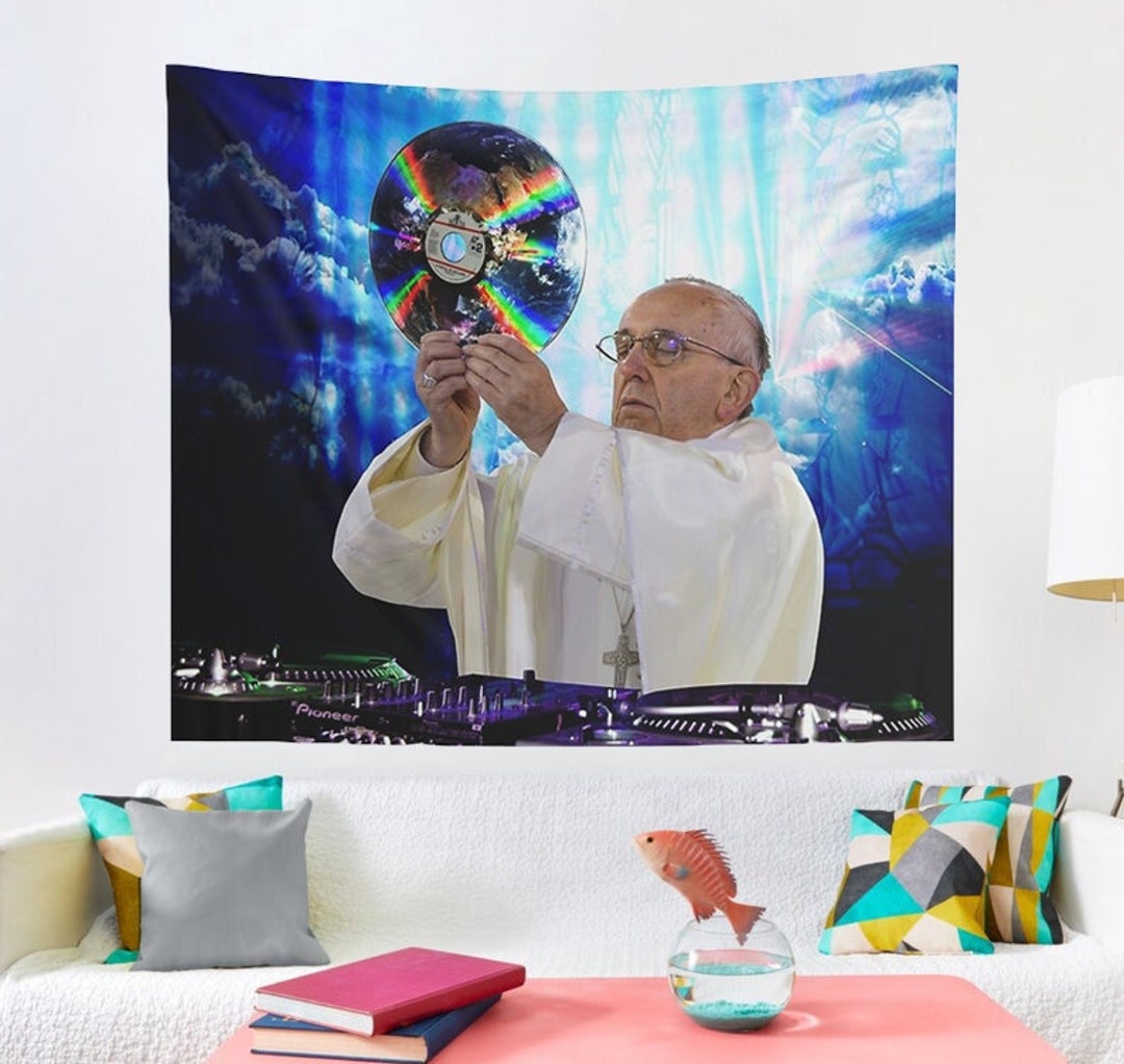 DJ EDM Earth Pope Francis the Pope is Dope! Tapestry, Party College ...