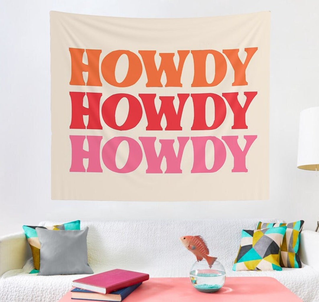 Howdy Wall Tapestry, Hostel Dorm Decor, Howdy Wall Hanging, Funny Meme ...