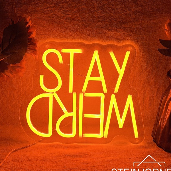 Stay Weird Sign - Etsy