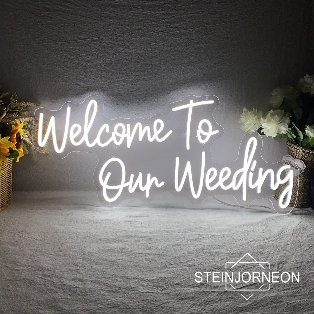 Welcome to Our Wedding LED Neon Sign, Custom Wedding Welcome Neon Night ...