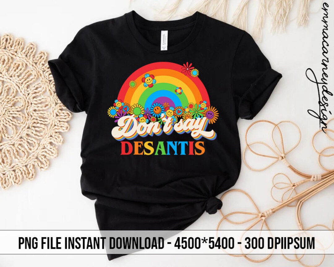 Don't Say Desantis Png Rainbow LGBT Flag LGBT Png Lgbt - Etsy