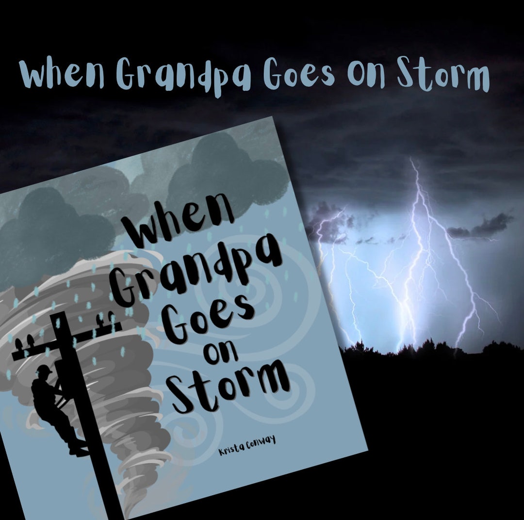 When Grandpa Goes on Storm | Linekid Book | Linelife Book for Lineman's ...