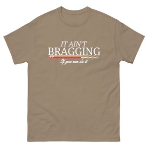 It Ain't Bragging, If You Can Do It - Etsy