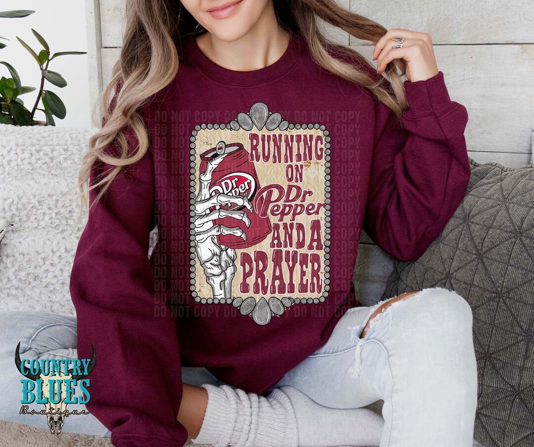 Running on Dr Pepper and A Prayer Trendy Punchy Oversized Sweatshirt ...