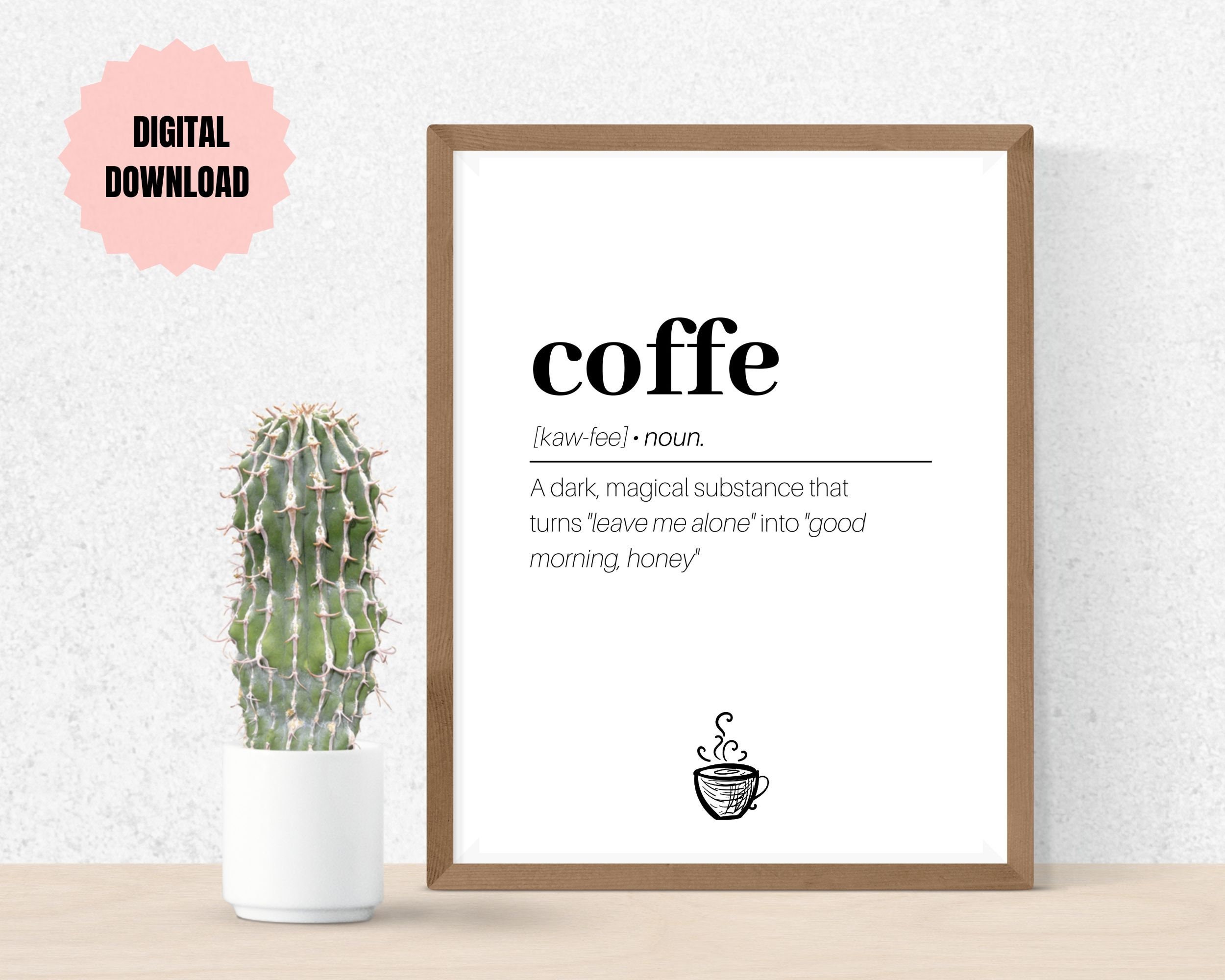 Coffe Printable Wall Art, Coffe Quote, Coffe Lovers, Simple Wall Art ...