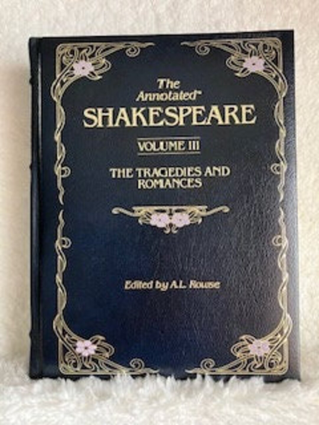 The Annotated Shakespeare Vol III the Tragedies and Romances Edited by ...