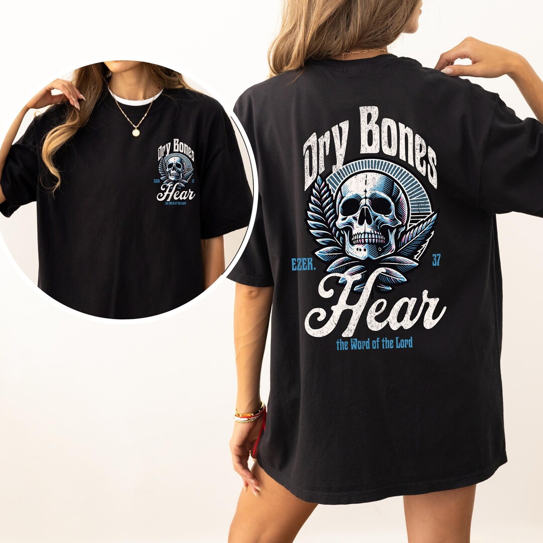 Dry Bones Ezekiel 37 T-shirt: Unisex Comfort Colors Skeleton Tee - Etsy