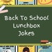 Back to School Lunchbox Jokes | Print at Home | Digital Download - Etsy