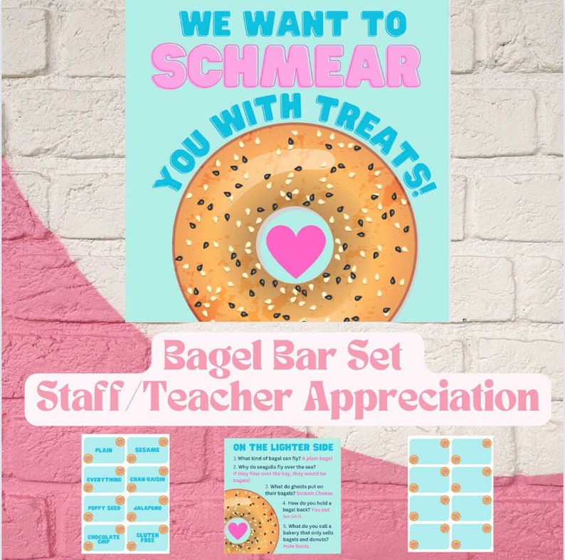 Bagel Bar Printable Flyer Kit | Teacher Appreciation | Staff ...