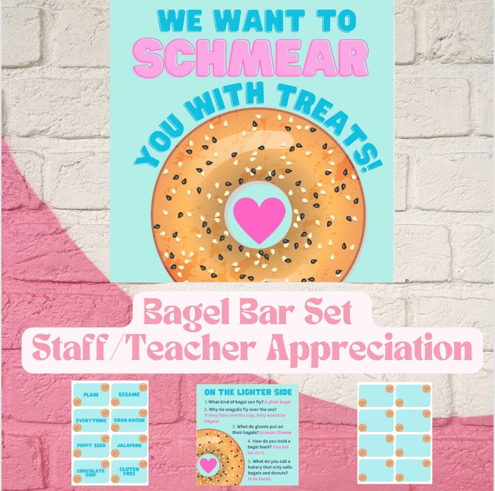 Bagel Bar Printable Flyer Kit | Teacher Appreciation | Staff ...