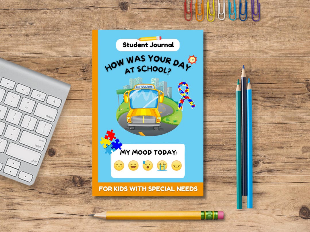 How Was Your Day at School?: the Daily Journal to Support Communication ...