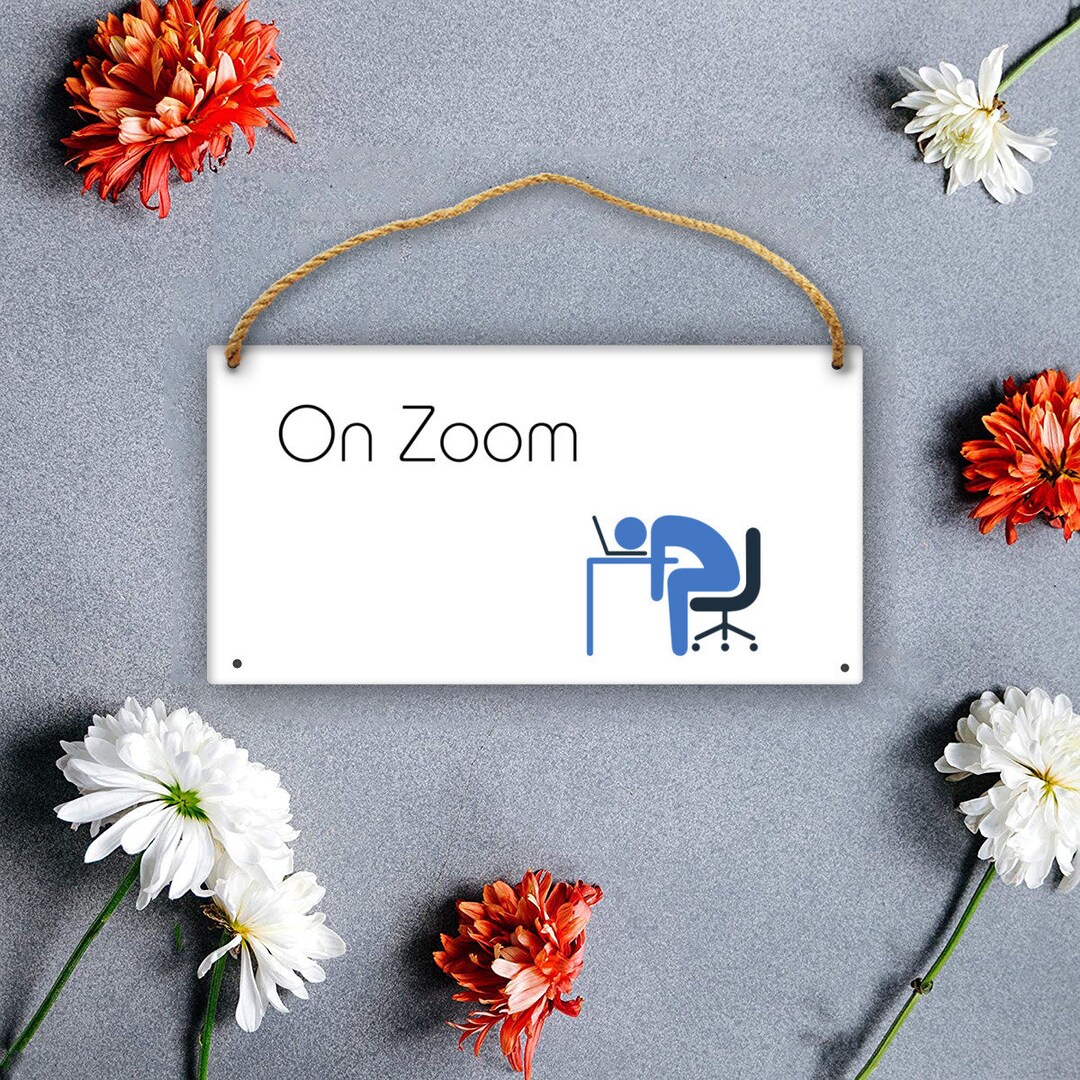 Funny Home Office Sign on Zoom - Etsy