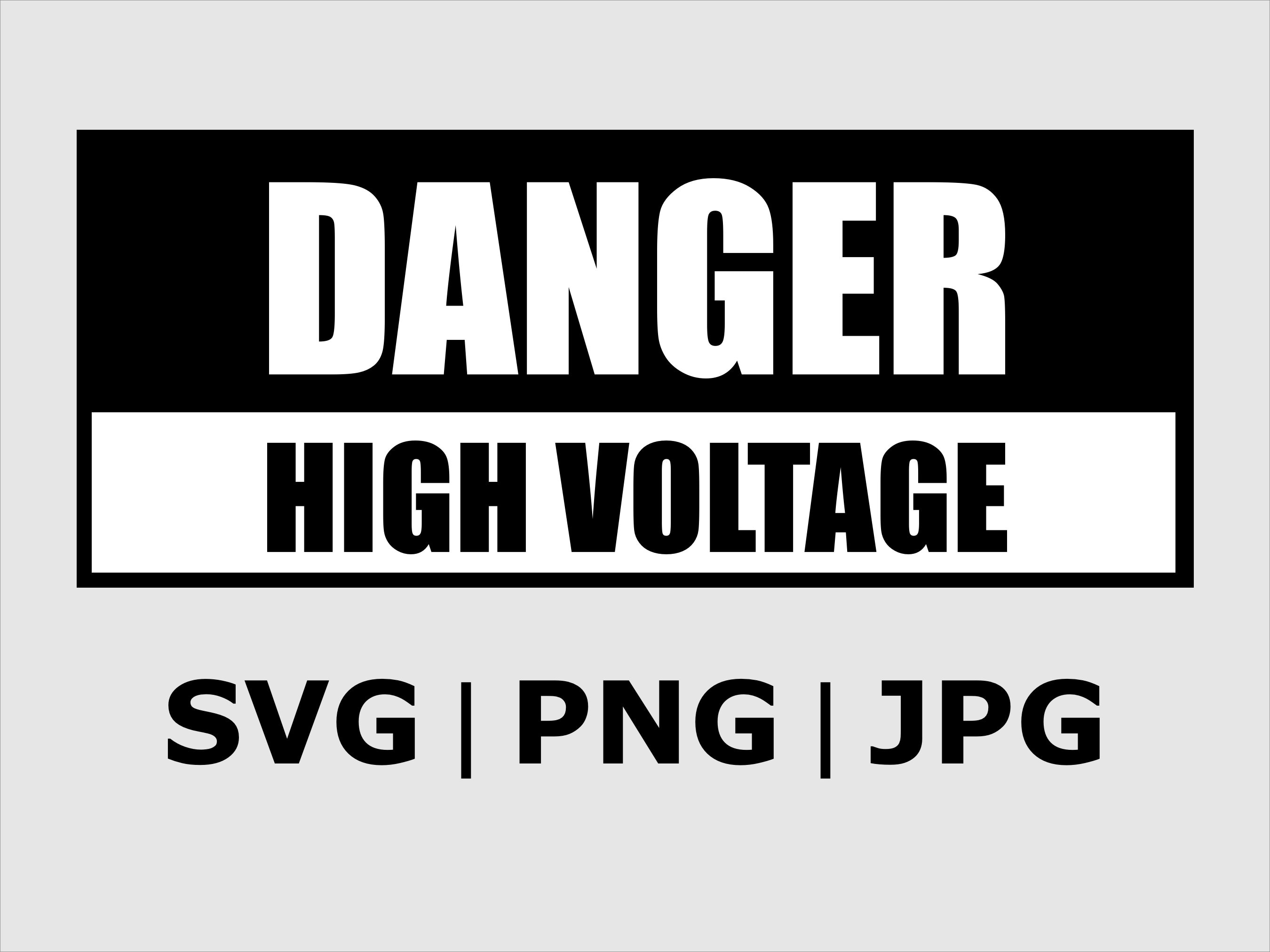 Danger High Voltage SVG, PNG, JPG Digital Design - Black and White Svg ...