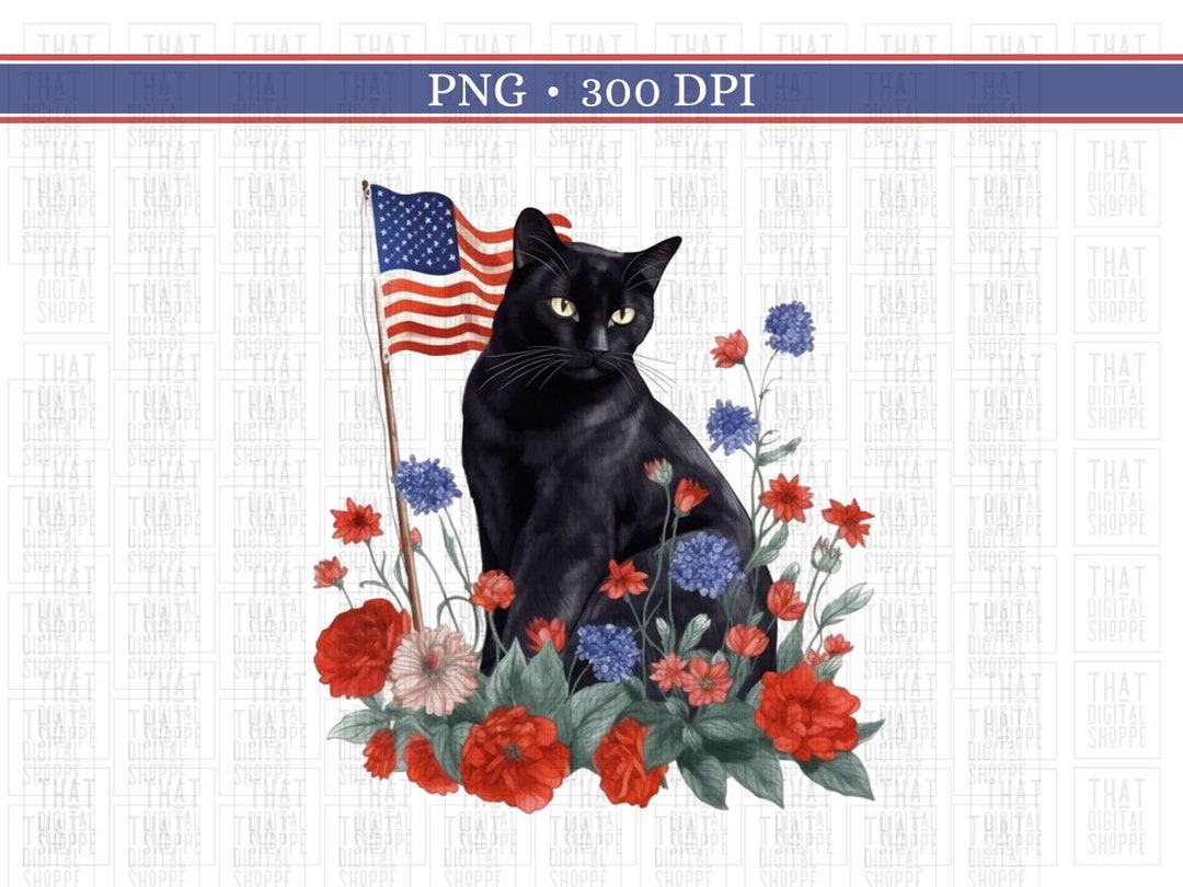 Patriotic Black Cat PNG Fourth of July Cat PNG Patriotic Cat PNG for ...