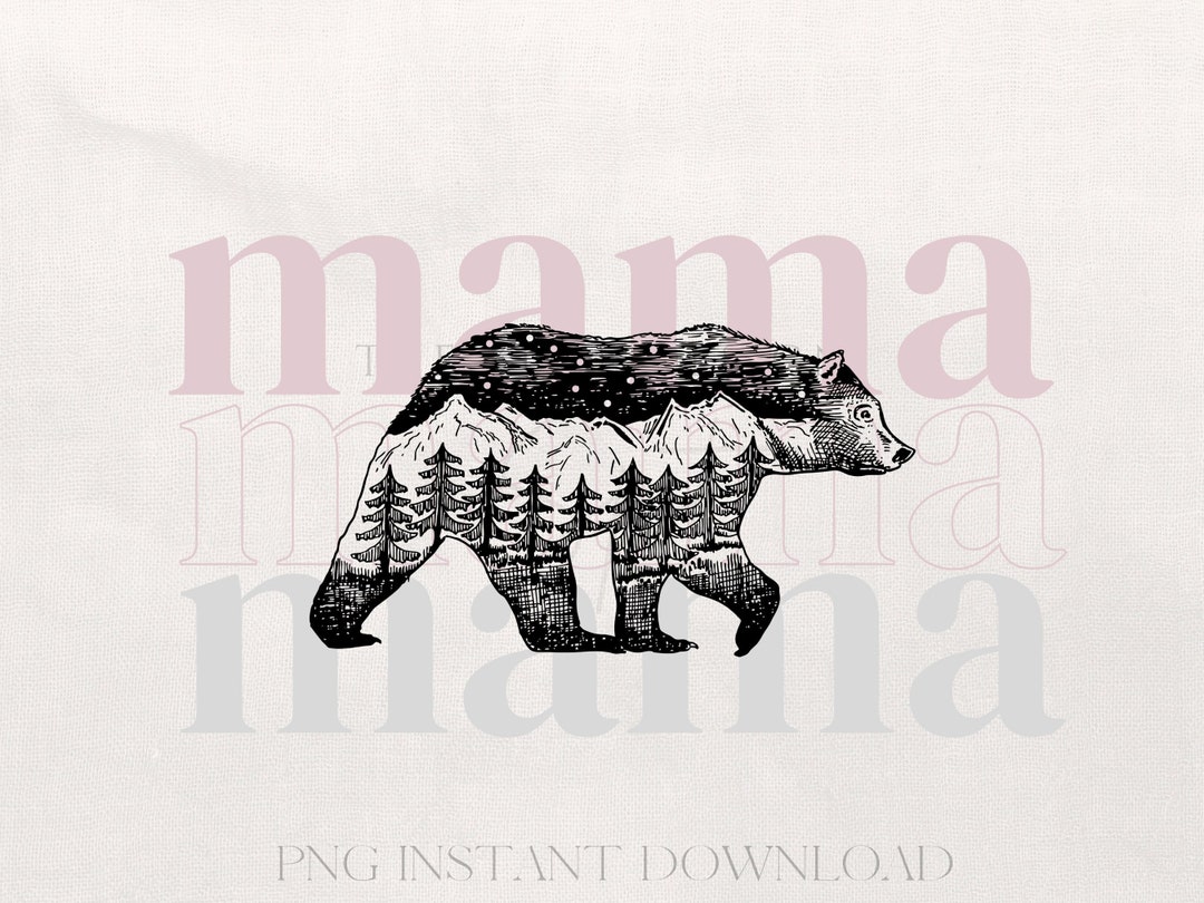 Mama Bear PNG Digital File. Designs for Sublimation Printing, Mama ...