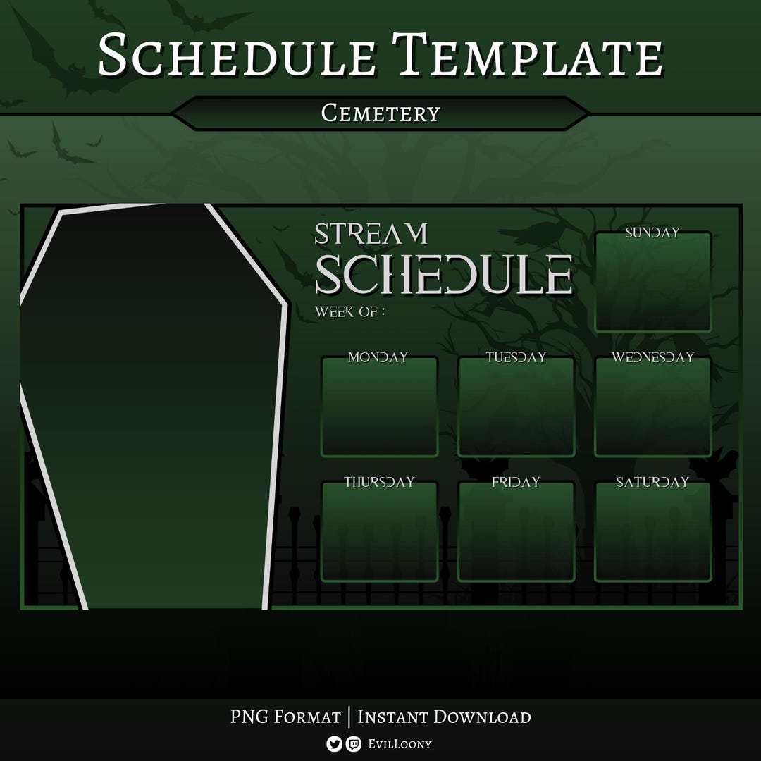 SCHEDULE TEMPLATE - Cemetery (green) | Twitch | Stream | Overlays ...
