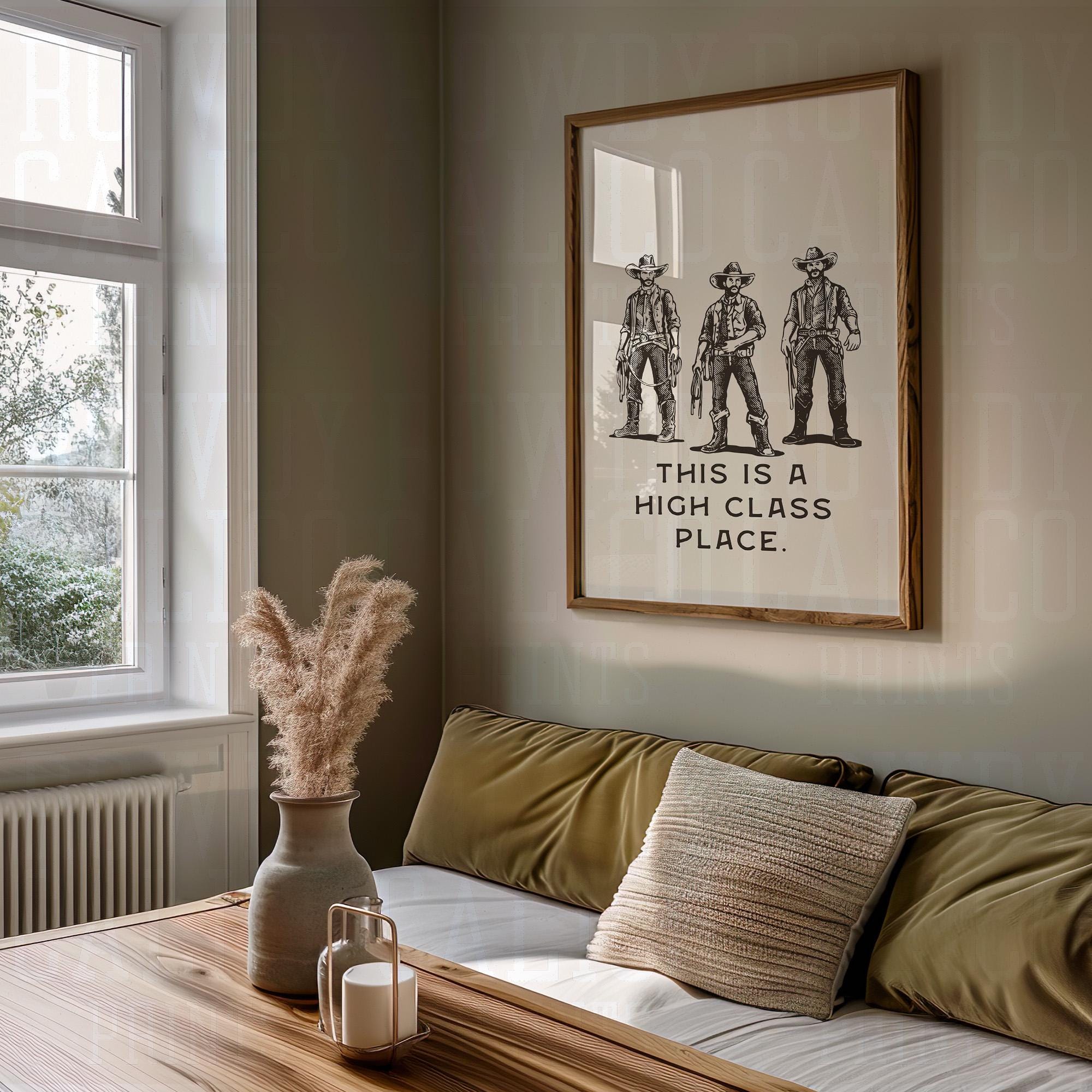 This is A High Class Place Cowboys Western Vintage Style Prints ...