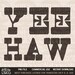 Yeehaw PNG, Western Words PNG, Western PNG, Trendy Western Png, Cowgirl ...