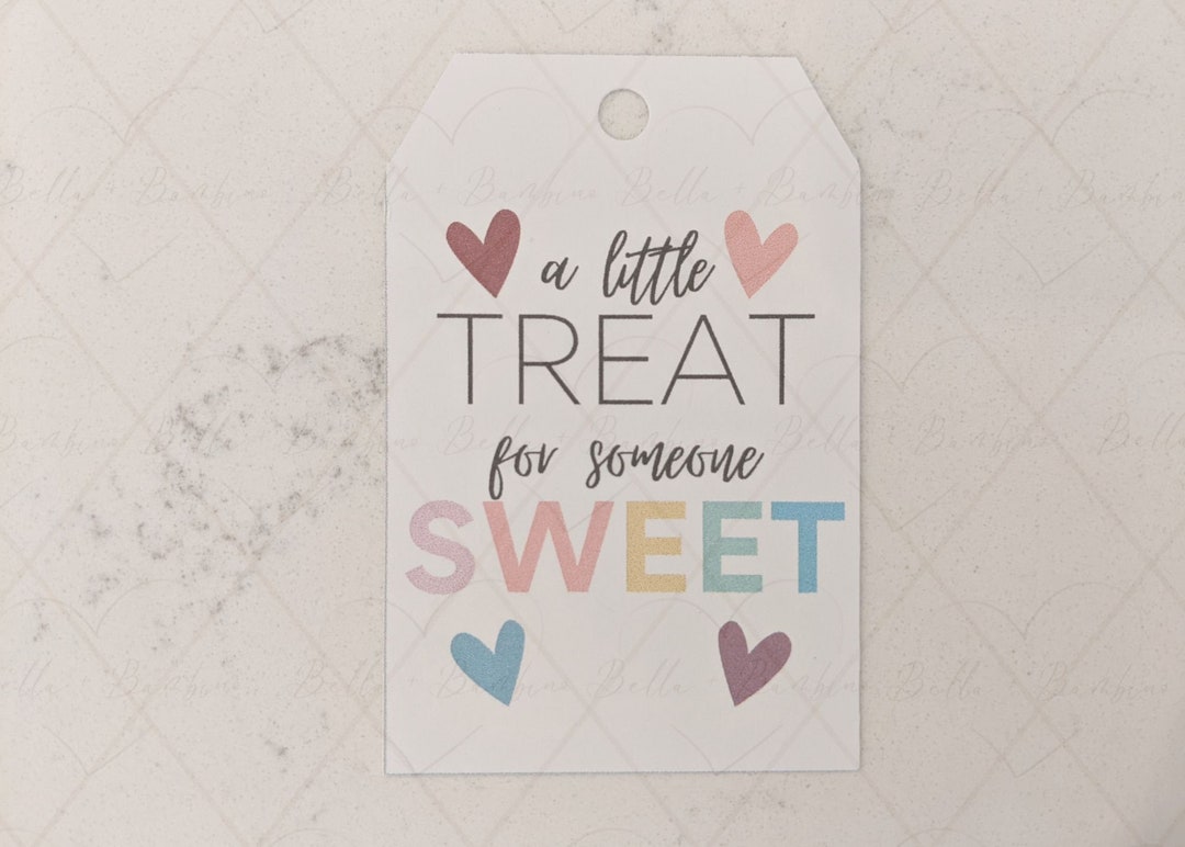 A Little Treat for Someone Sweet - Printable Gift Tags - Etsy