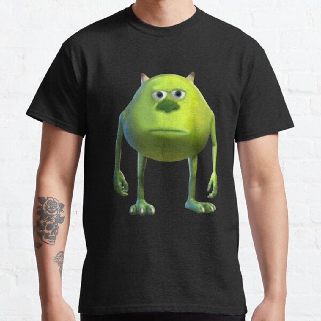 Mike Wazowski Sulivan Face Meme Classic Classic .jpg T-shirt ...