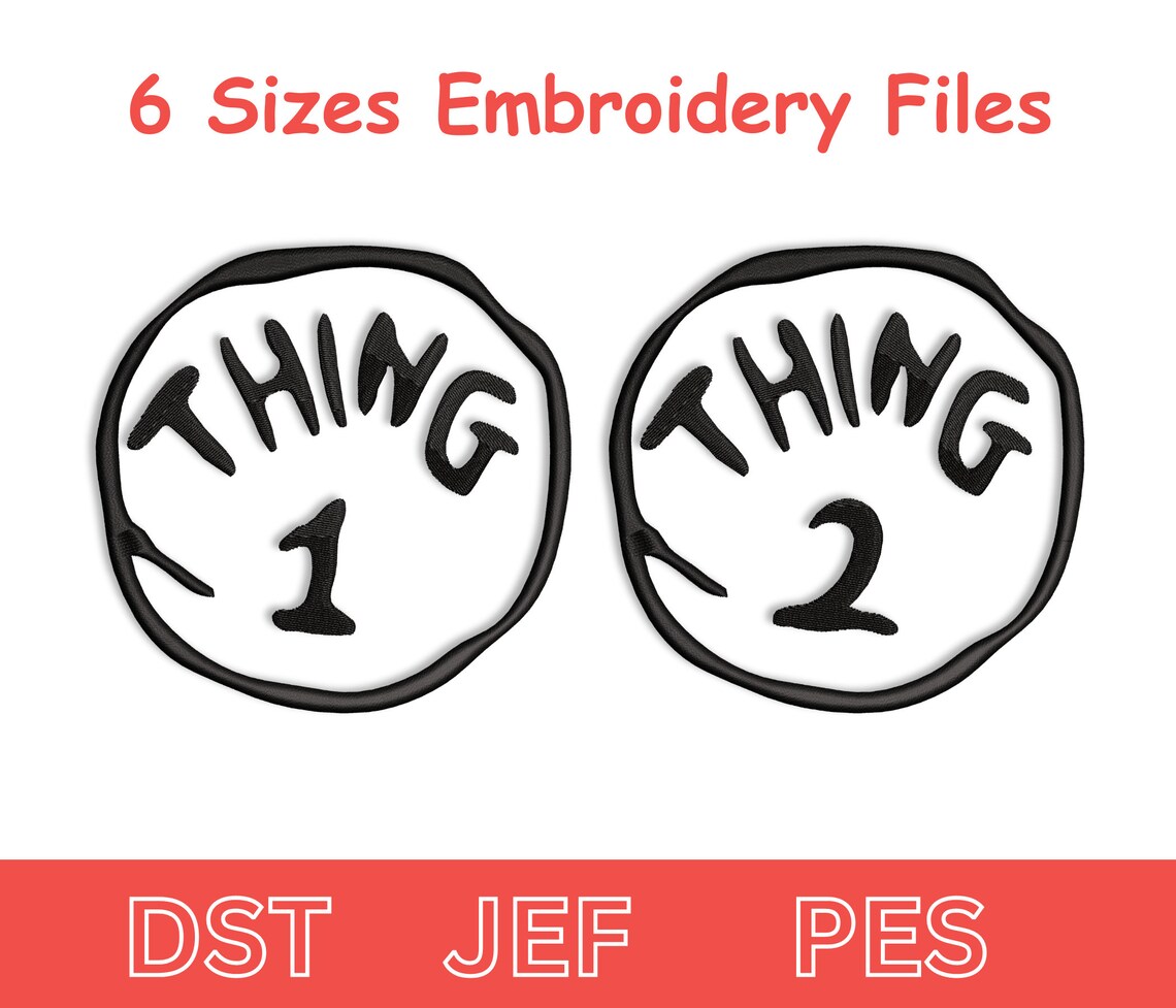 Thing 1 and Thing 2 Embroidery Designs Dst, Pes, Jef Embroidery Machine ...