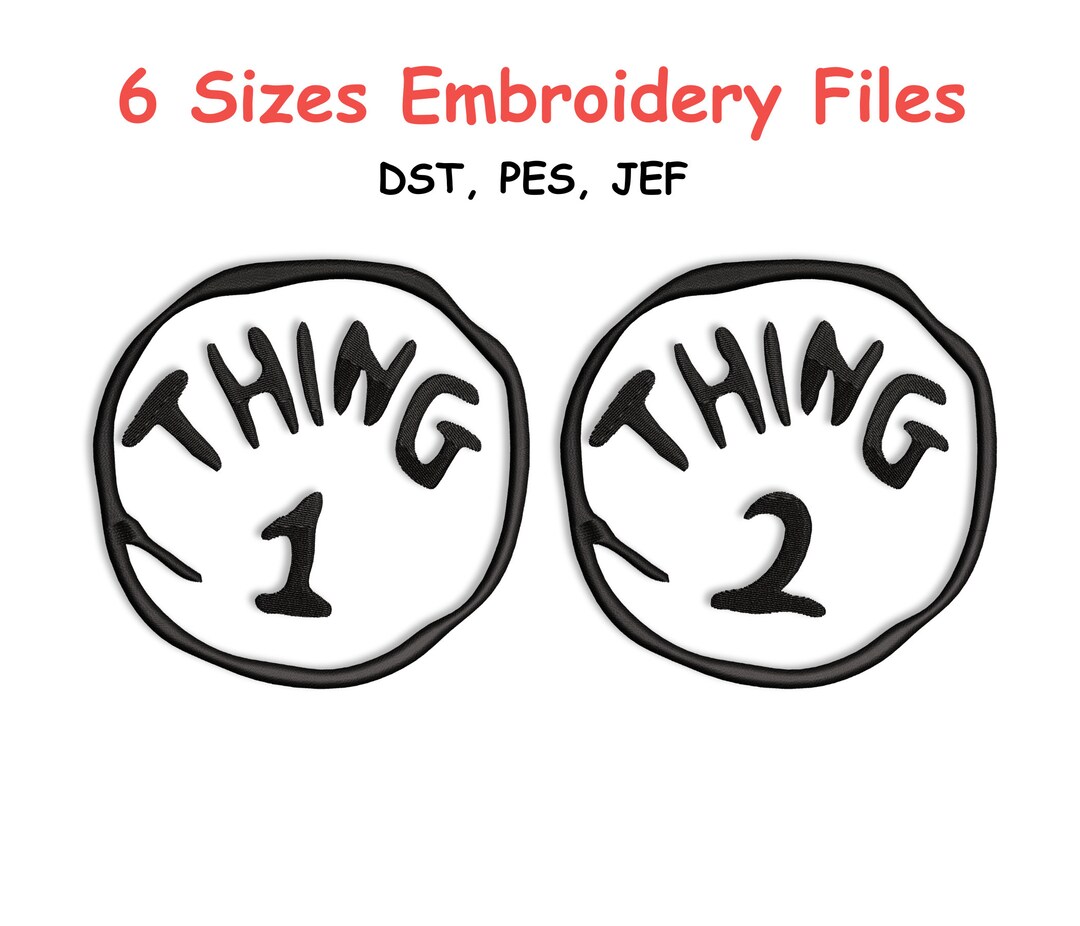 Thing 1 and Thing 2 Embroidery Designs Dst, Pes, Jef Embroidery Machine ...