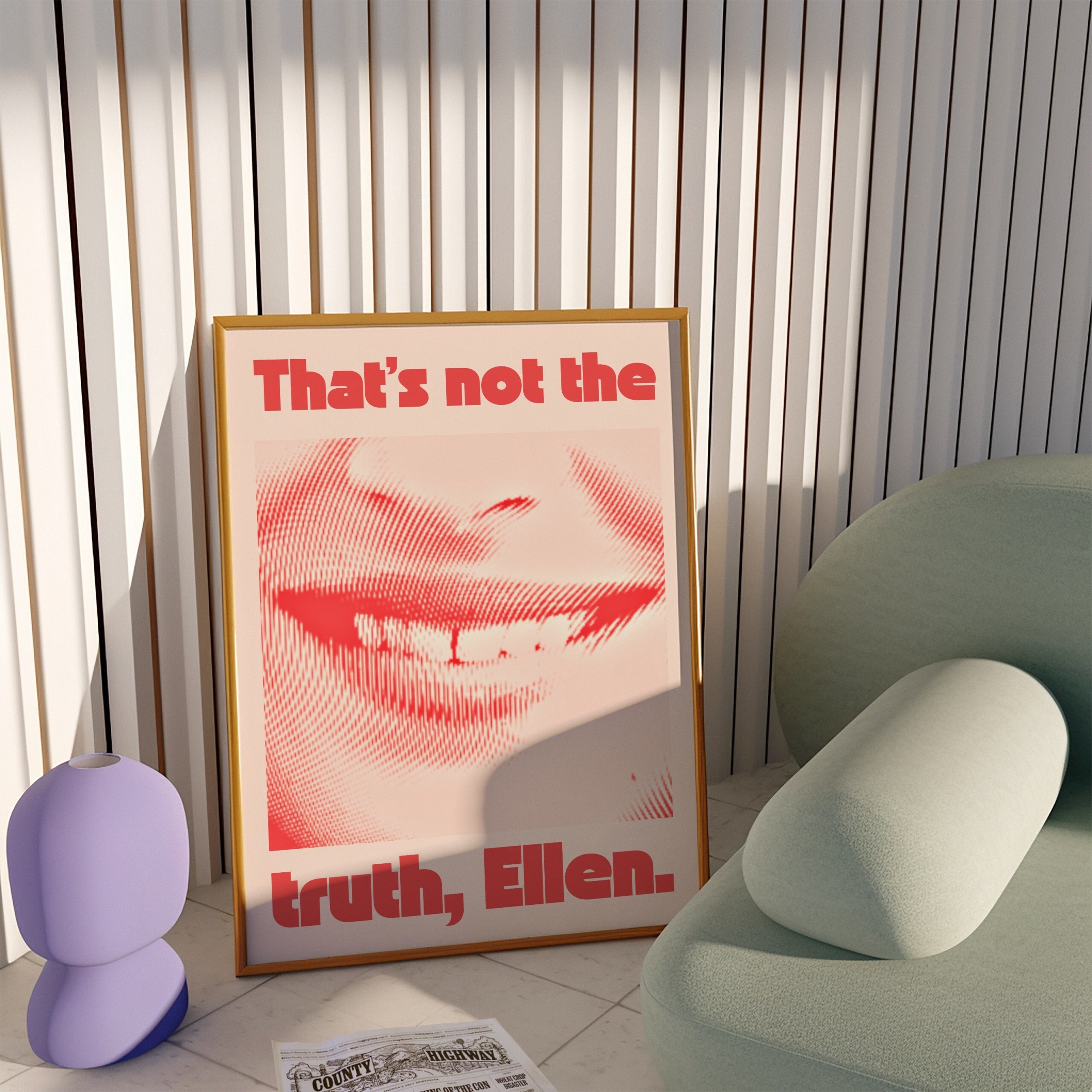 Actually No That's Not the Truth Ellen Funny Wall Art Print, Trendy ...