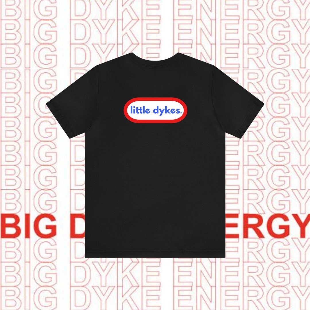 DYKE LESBIAN SHIRT